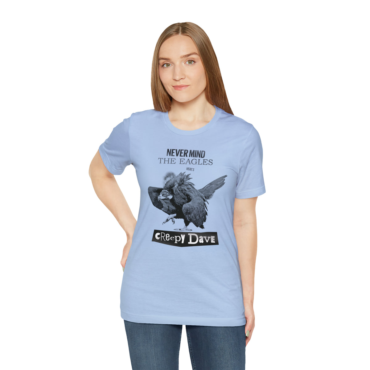 Never Mind Creepy Dave Tee – Ze True Store